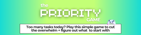 The Priority Game | Creator Productivity